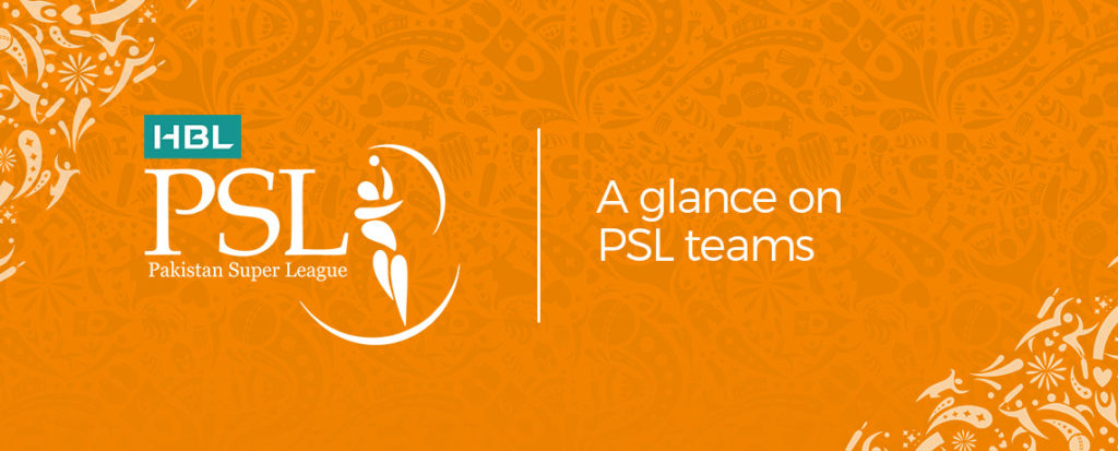 A Glance on PSL Teams - Pakistan Advertisers Society